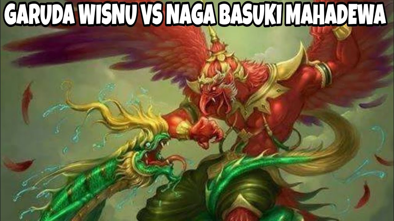 GARUDA WISNU VS NAGA BASUKI MAHADEWA SENJATA TRISULA MENGENAI SASARAN ...