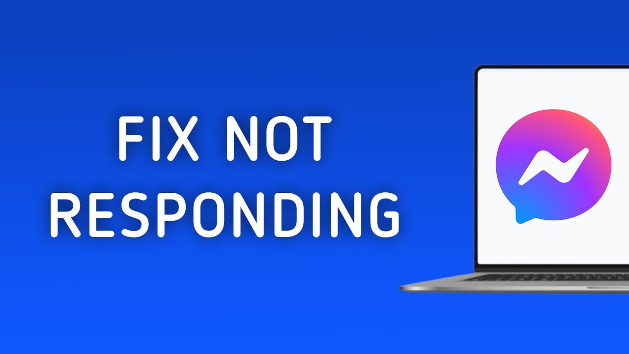 How To Fix Messenger Not Responding On PC - YouTube
