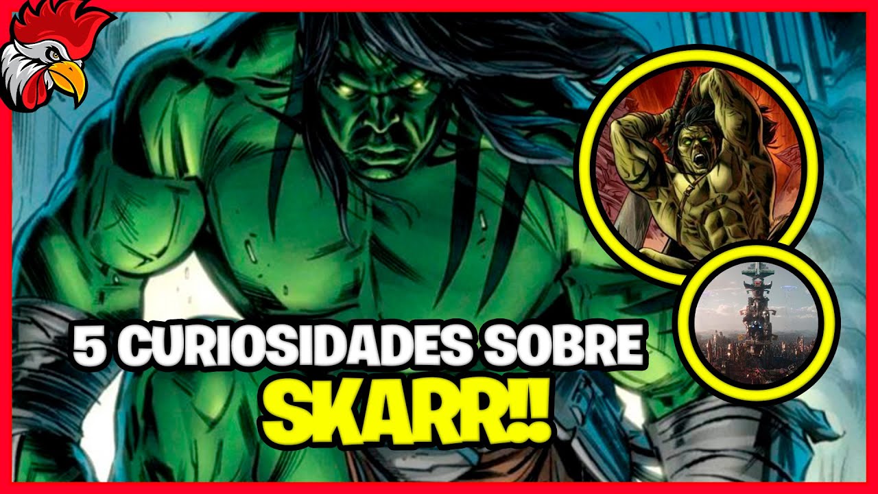 5 CURIOSIDADES SOBRE SKAAR, O FILHO DO HULK!!! - YouTube