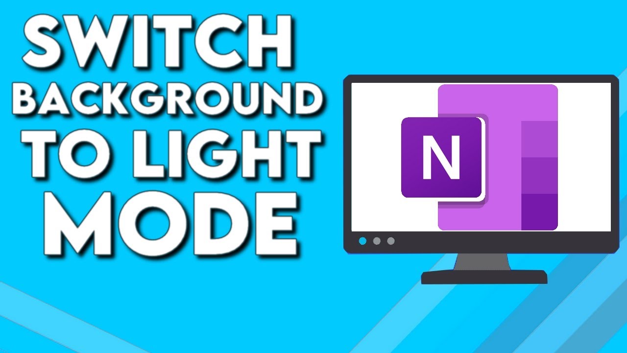 How To Switch Background To Light Mode on Microsoft OneNote - YouTube