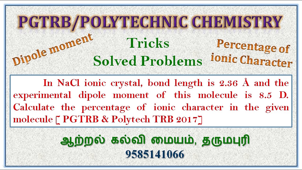 How to calculate percentage of ionic character from dipole moment? | PG ...