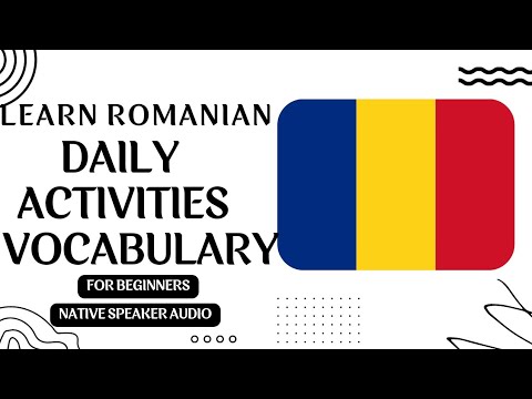 LEARN ROMANIAN 🇷🇴 VOCABULARY FAST: DAILY ACTIVITIES /ROUTINES (NATIVE ...