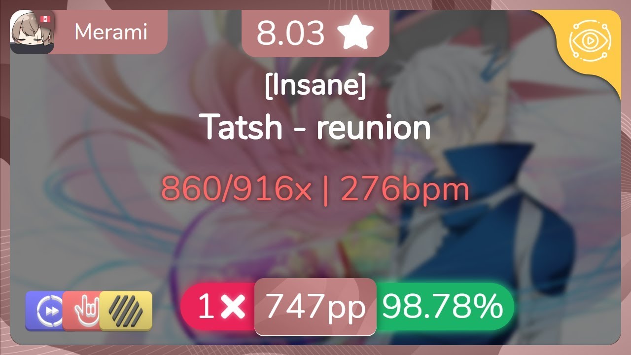 Merami | Tatsh - reunion [Insane] +HDDTHR 98.78% { 747pp 1 } - osu ...