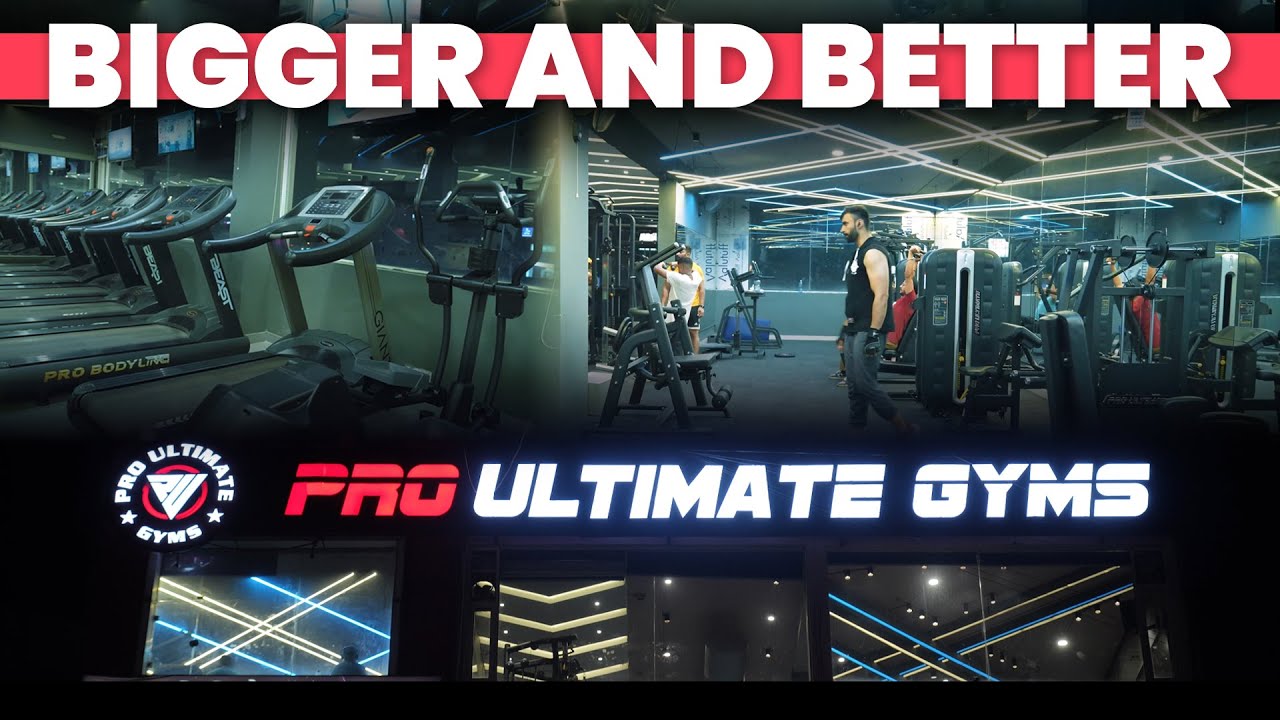 Now BIGGER & BETTER | Pro Ultimate Gyms | Sunny Enclave | Kharar | 6000 Sq Ft - YouTube