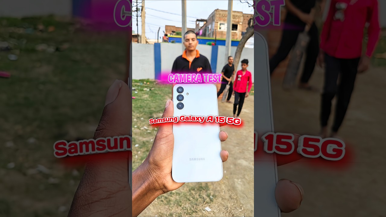 Samsung Galaxy A15 5G Camera Test •
