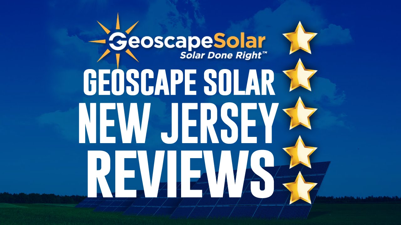 Geoscape Solar New Jersey Reviews - (877) GEO - Sun1 - YouTube