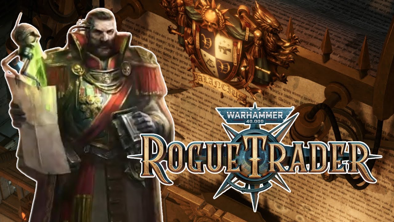 God-Emperor Preserve Me! | Warhammer 40,000 Rogue Trader - YouTube