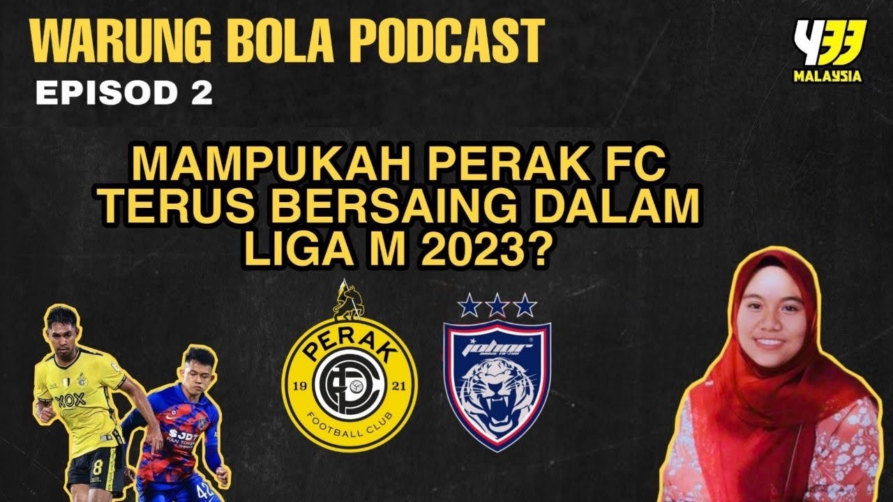 MAMPUKAH PERAK FC TERUS BERSAING UNTUK SAINGAN LIGA M 2023 ? | Perak FC ...