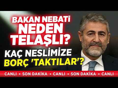 Bakan Nebati Neden Telaşlı? Kaç Neslimize Borç 'Taktılar?' Bengü Şap Babaeker Olağan İşler
