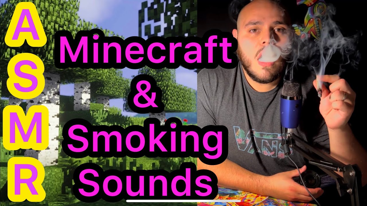 ASMR Weed -Joint Sounds & ASMR Minecraft for Sleep - YouTube