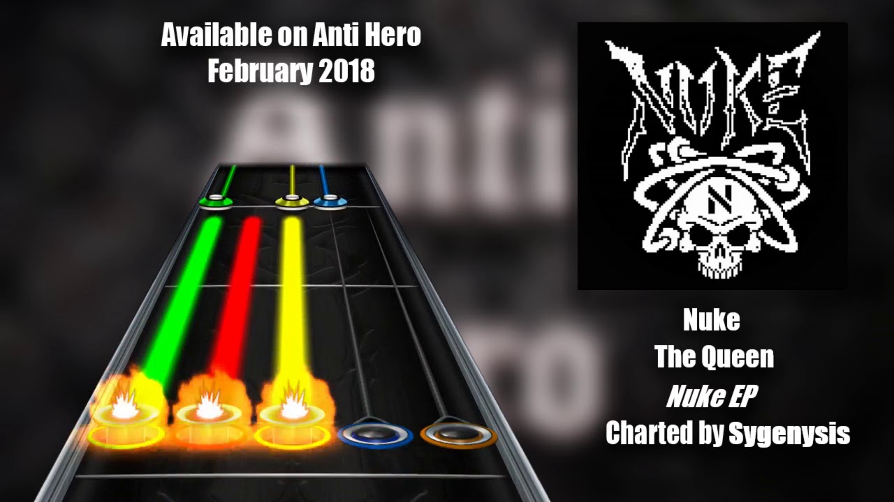 Clone Hero: Nuke - The Queen [Anti Hero] - YouTube