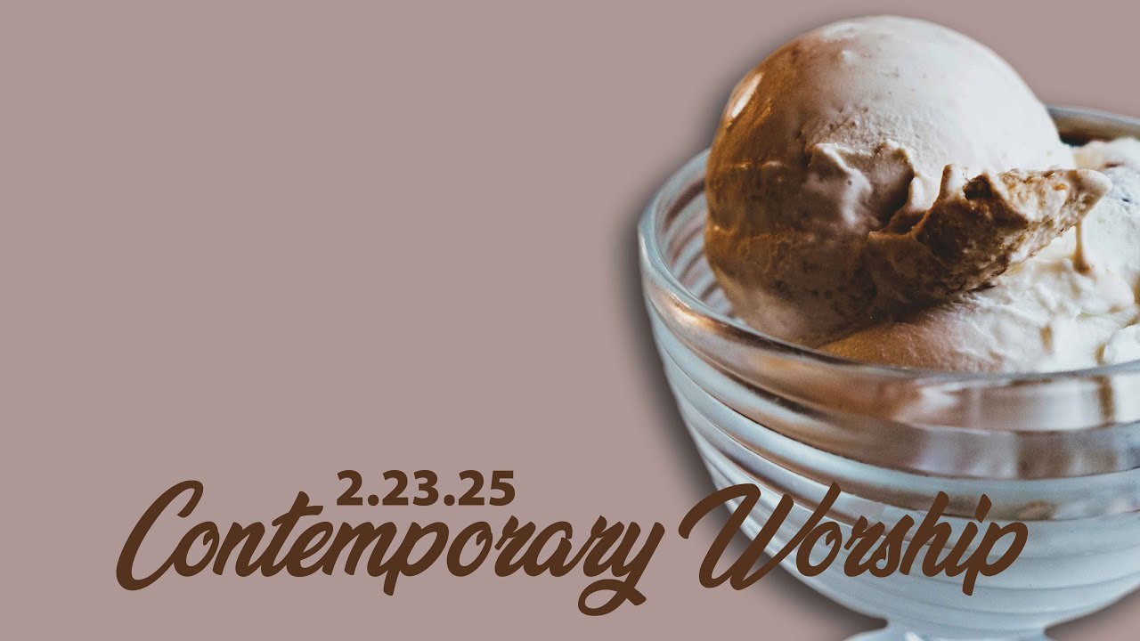 2/23 Contemporary Worship: Ice Cream of Patience - YouTube
