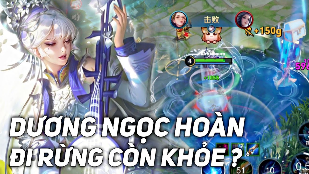 [ HONOR OF KINGS / VGVD ] DƯƠNG NGỌC HOÀN ĐI RỪNG LIỆU CÒN LỖI GAME SAU ...