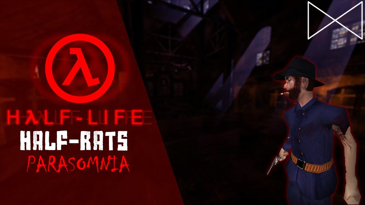 HλLF-LIFE:Half-Rats:Parasomnia「MOD PLAYTHROUGH」 - YouTube