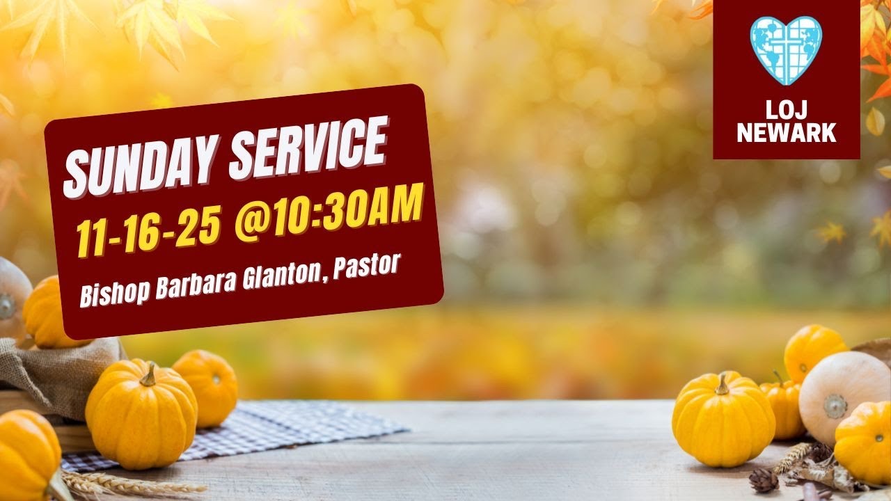 SUNDAY SERVICE 11-16-25 BISHOP BARBARA GLANTON PASTOR - YouTube