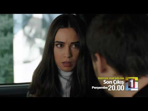 Son Çıkış 15.Bölüm Fragmanı