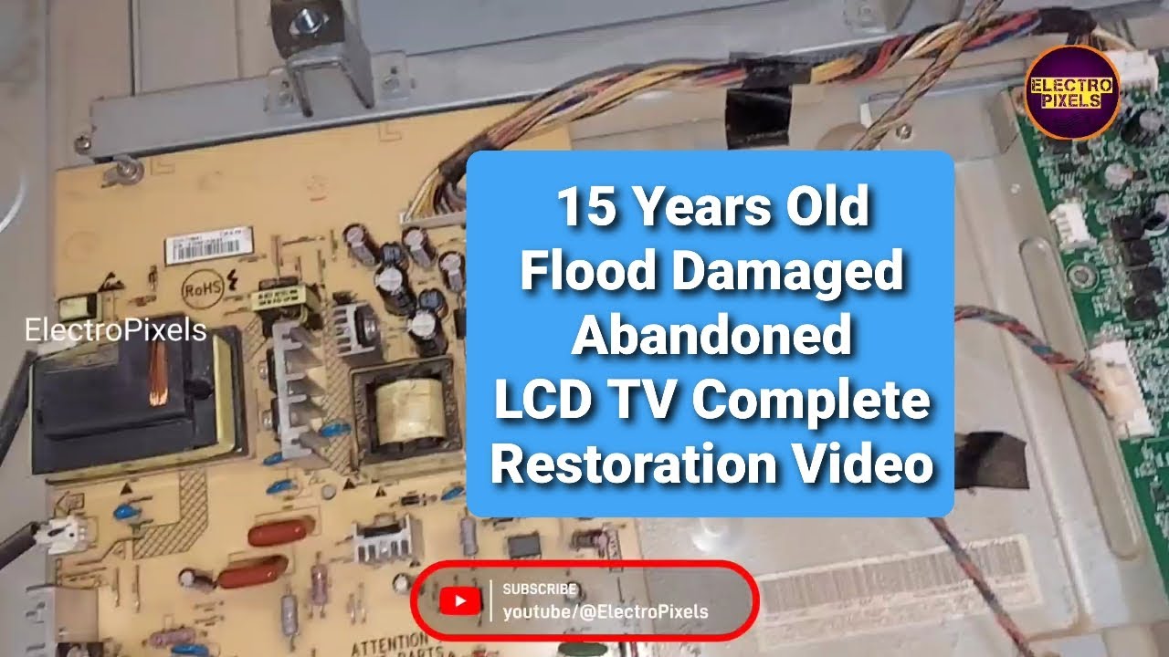 Restoration TV Philips 32 inch 15 Years Old Flood Affected LCD Tv|Tv ...