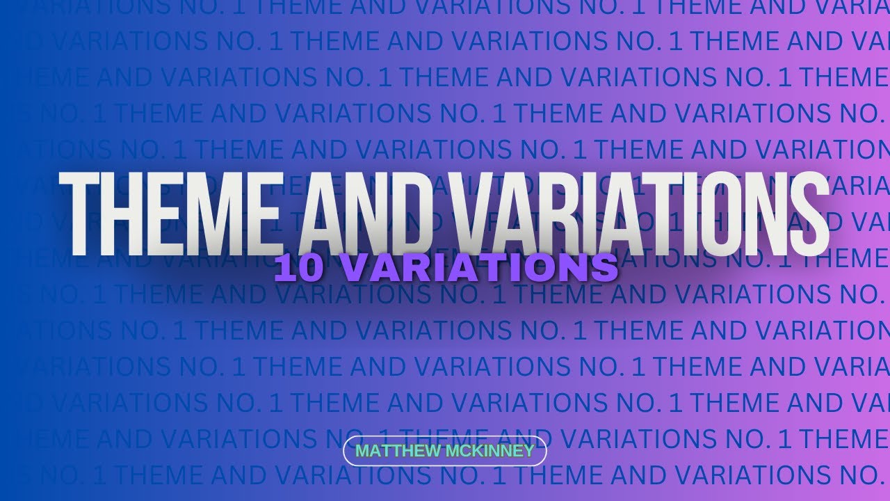 Theme and Variations No. 1 - YouTube