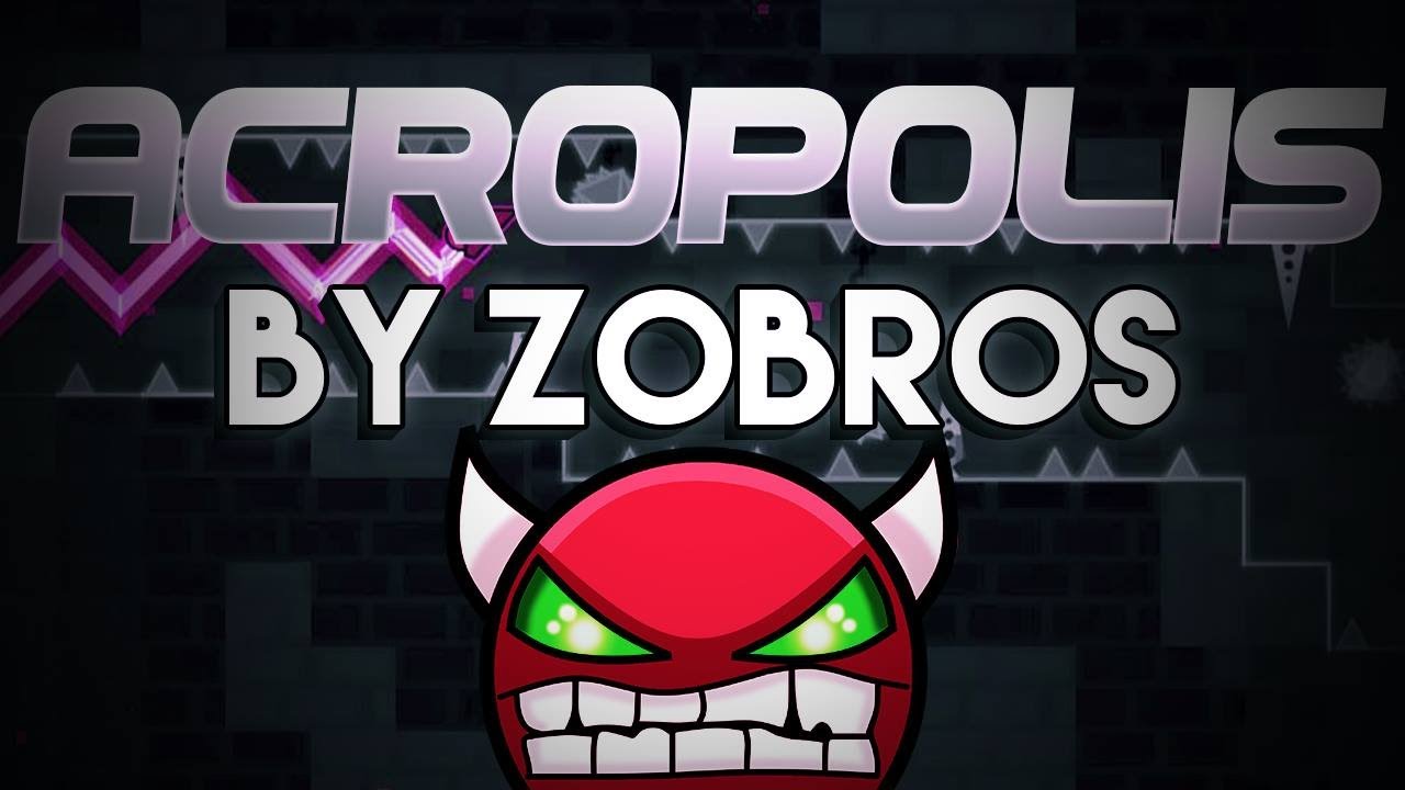 Geometry Dash 2.0! Acropolis By Zobros (Easy Demon) - YouTube