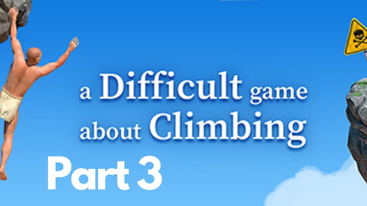 Aydee Plays | A Difficult Game about Climbing (Part 3) - YouTube