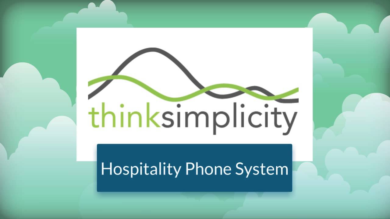 Think Simplicity Hospitality Phones System Introduction - YouTube