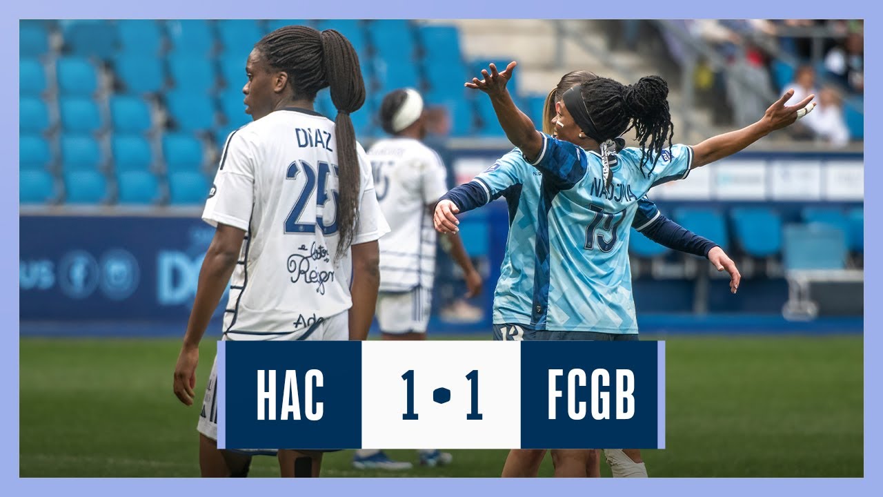 ⚽️ Résumé : HAC - FC Girondins de Bordeaux (1-1) - YouTube