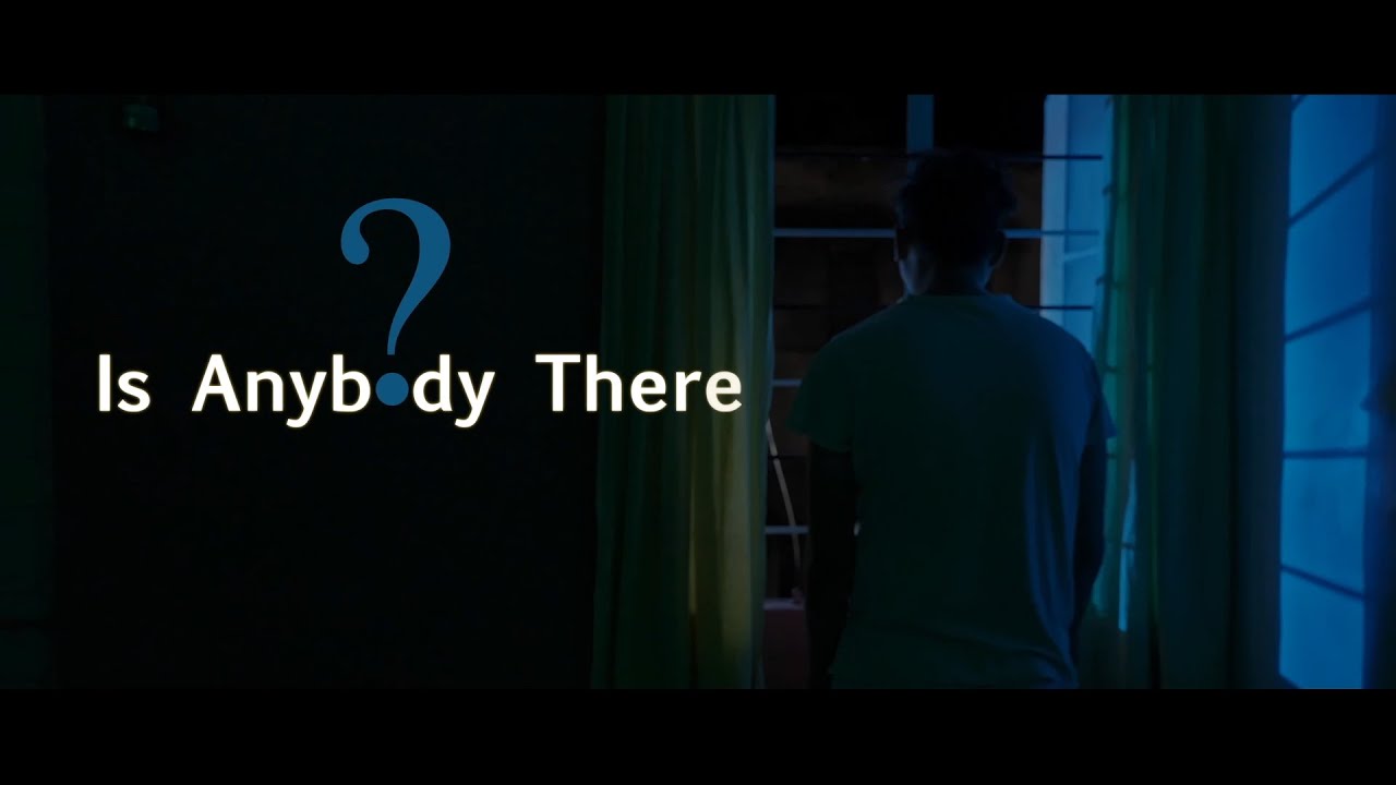 Is Anybody There ?? - YouTube