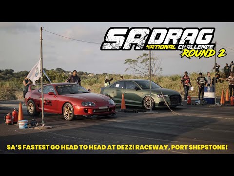 SA DRAG NATIONALS ROUND 2 | DEZZI RACEWAY
