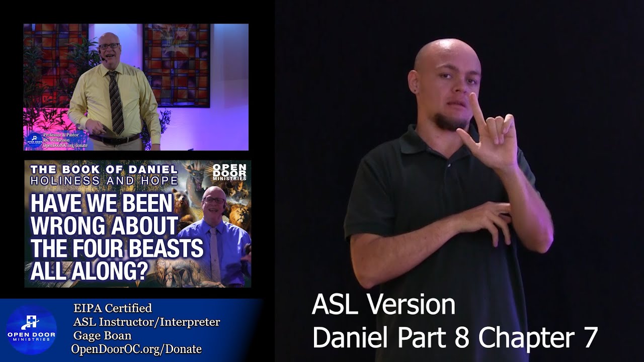 Daniel Chapter 7 In ASL | The Four Beasts - YouTube
