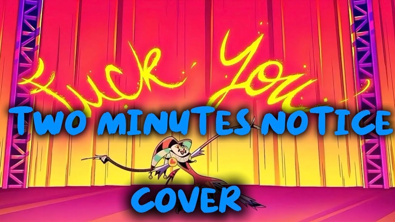 Two Minutes Notice (cover) - YouTube