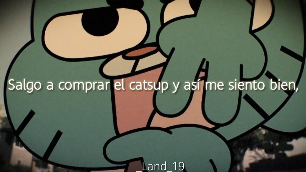 Rap Del Catsup // El Increíble Mundo De Gumball Letra - YouTube