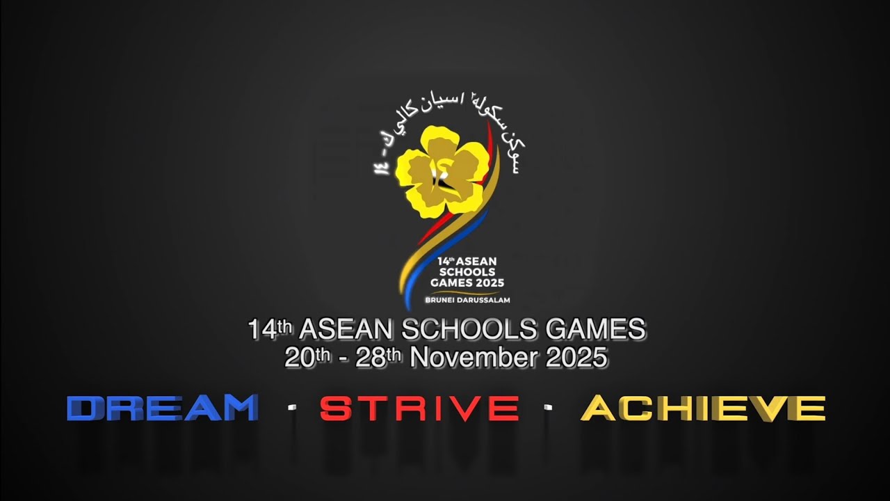 Promotional Video for the 14th ASEAN Schools Games 2025 (ASG14) Brunei ...