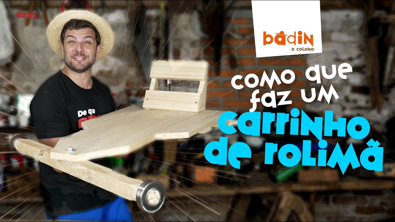 COMO FAZER UM CARRINHO DE ROLIMÃ - YouTube