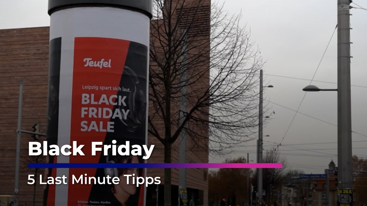 Black Friday - 5 Last Minute Tipps - YouTube