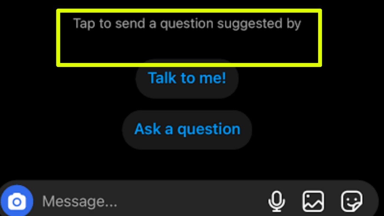 Fix Instagram Message Show Tap to send a question suggested by ...