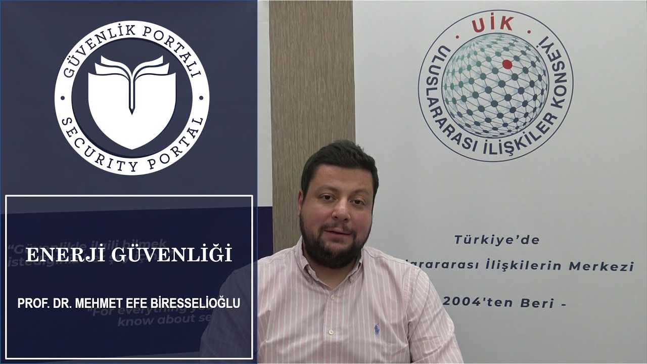 Enerji Güvenliği - Prof.Dr. Mehmet Efe Biresselioğlu - YouTube