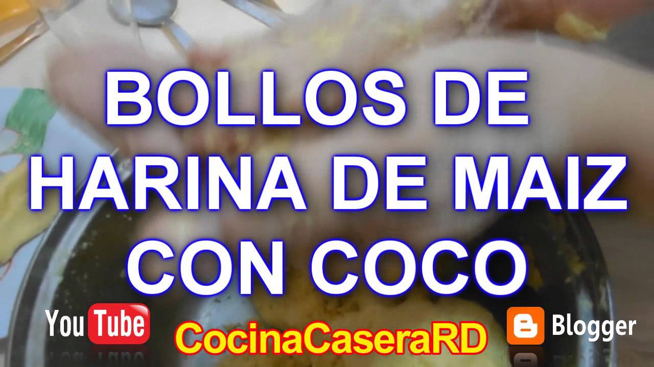 Bollos de harina de maiz con coco - YouTube