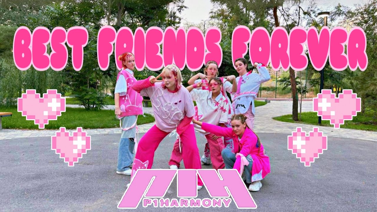 [ K-POP IN BUBLIC | one take ] P1HARMONY (피원하모니) – 'BFF (Best Friends ...