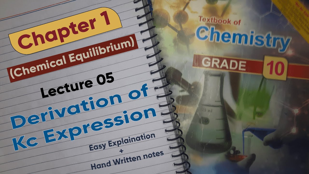 Class 10 | Chemical Equilibrium 05 | Derivation of Kc Expression ...