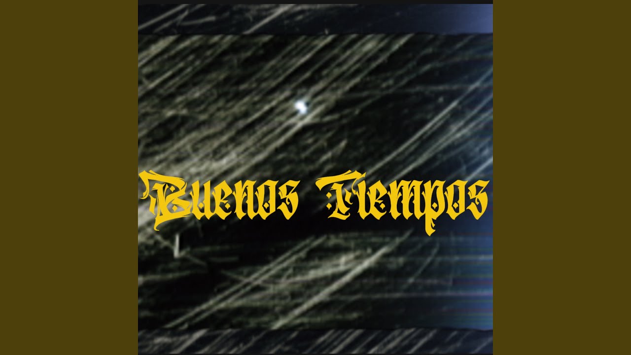 Buenos Tiempos - YouTube