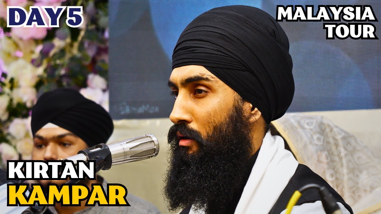 Bhai Manbir Singh - Day 5 - Malaysia Tour - Kampar - June 2024 - YouTube