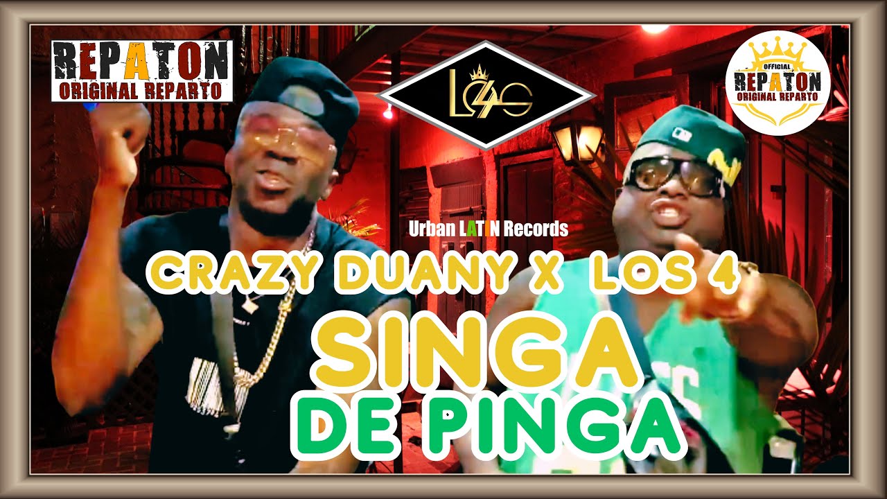 LOS 4 CRAZY DUANY SINGA DE PINGA (Repaton, Reparto 2024, Cubaton) - YouTube