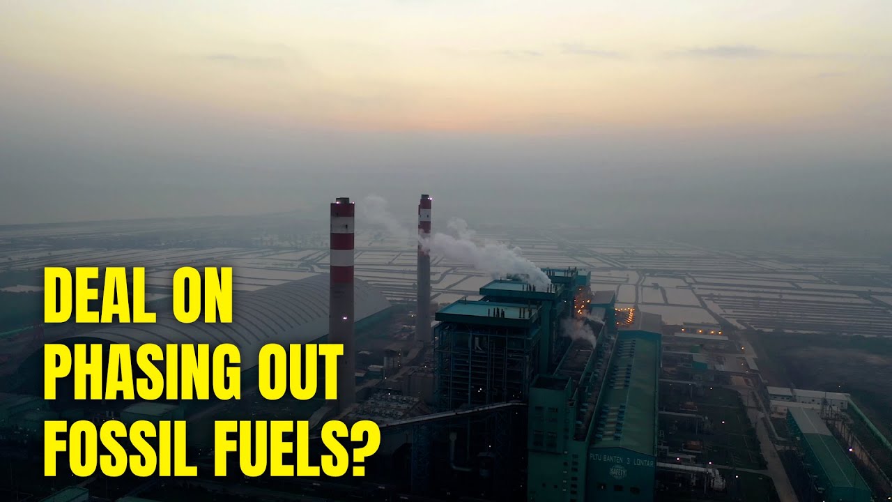 Climate Change: EU nations set sights on global fossil fuel phase-out ...