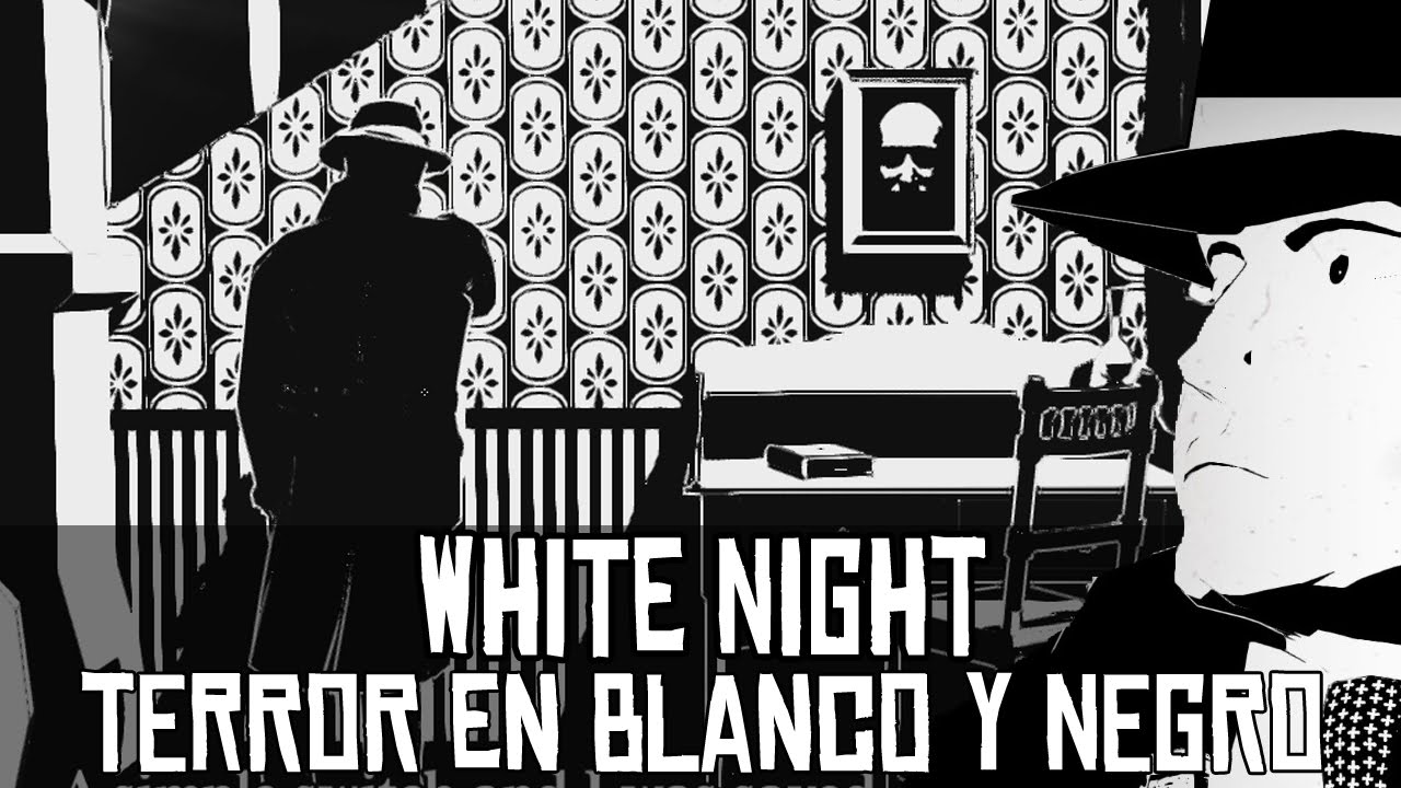 White Night || Terror en blanco y negro - YouTube