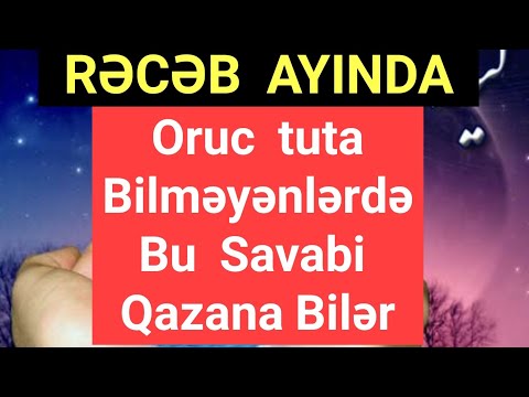 Receb ayinda oruc tuta bilmeyenlerde bu savabi elde ede biler 2020 - oruc tuta bilmeyenler neynesin?