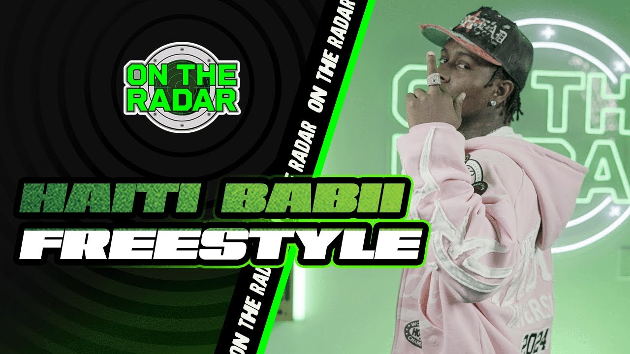 The Haiti Babii "On The Radar" Freestyle - YouTube