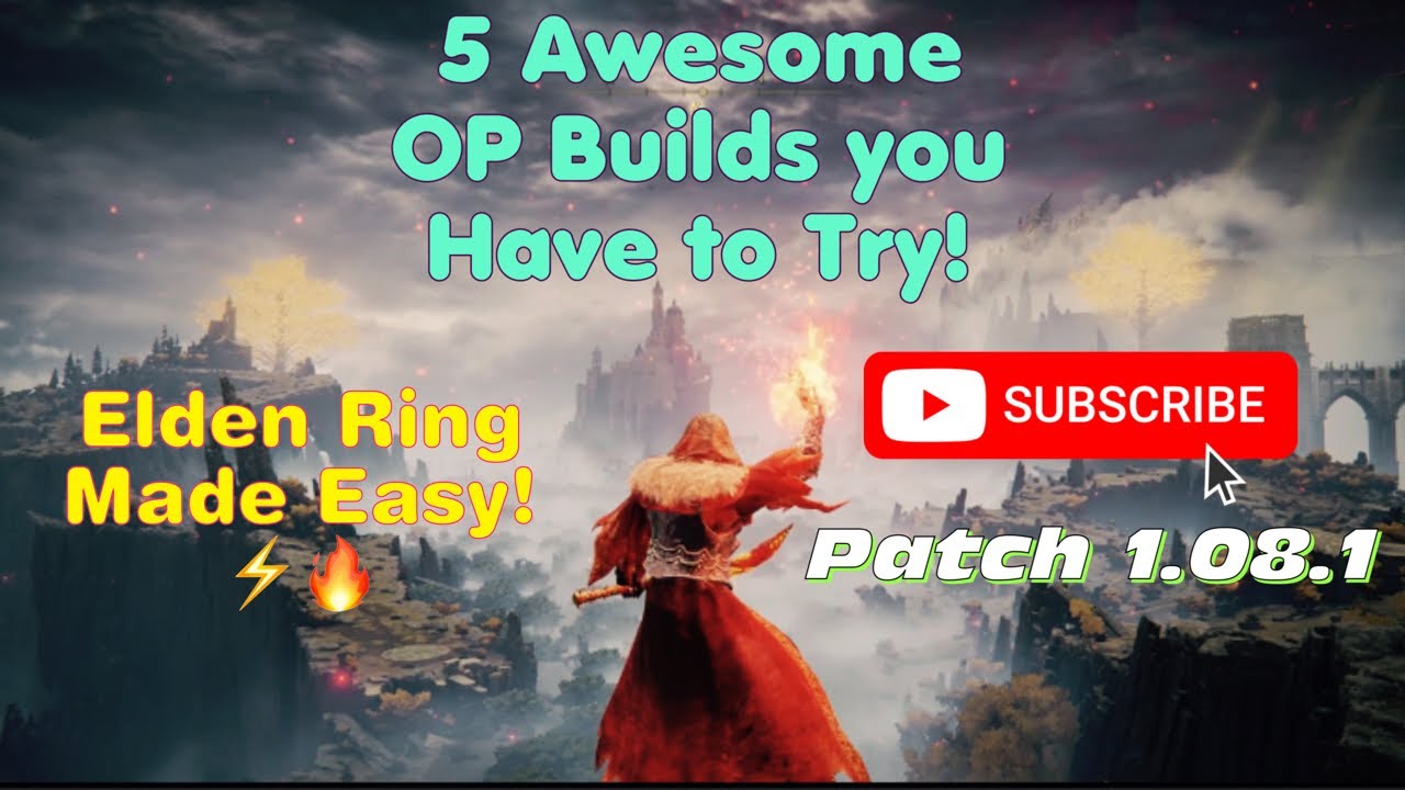5 OP Builds That Will Make You an Elden Ring God! (Patch 1.08.1)⚡️ 🔥 🧙‍♀️ ⚔️ 🩸 - YouTube