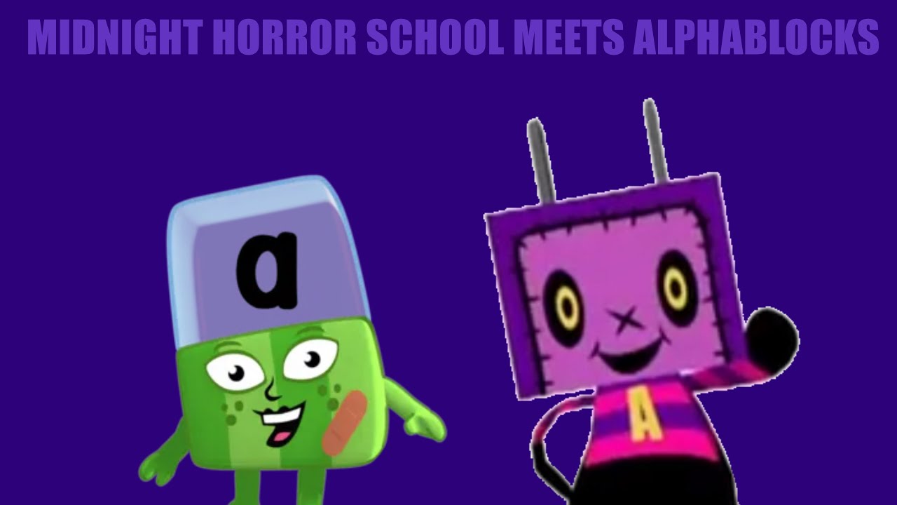 Midnight Horror School Meets Alphablocks - YouTube