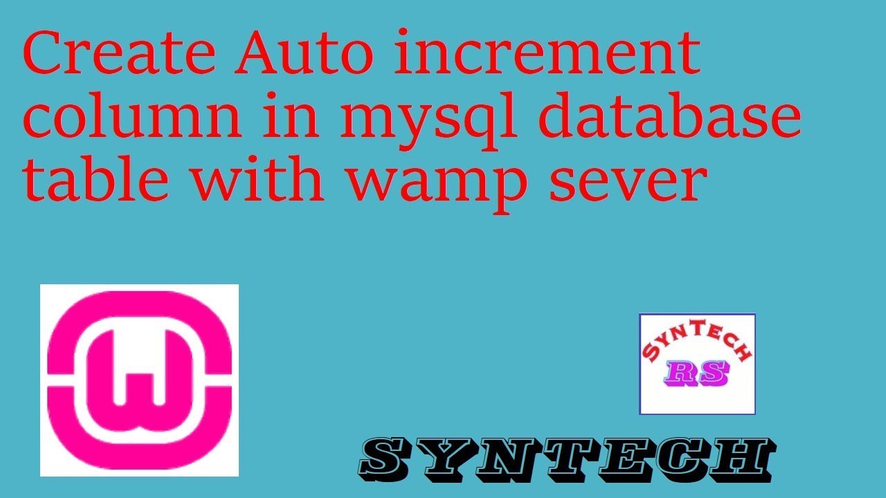 Add Auto Increment Column To Database Table Youtube