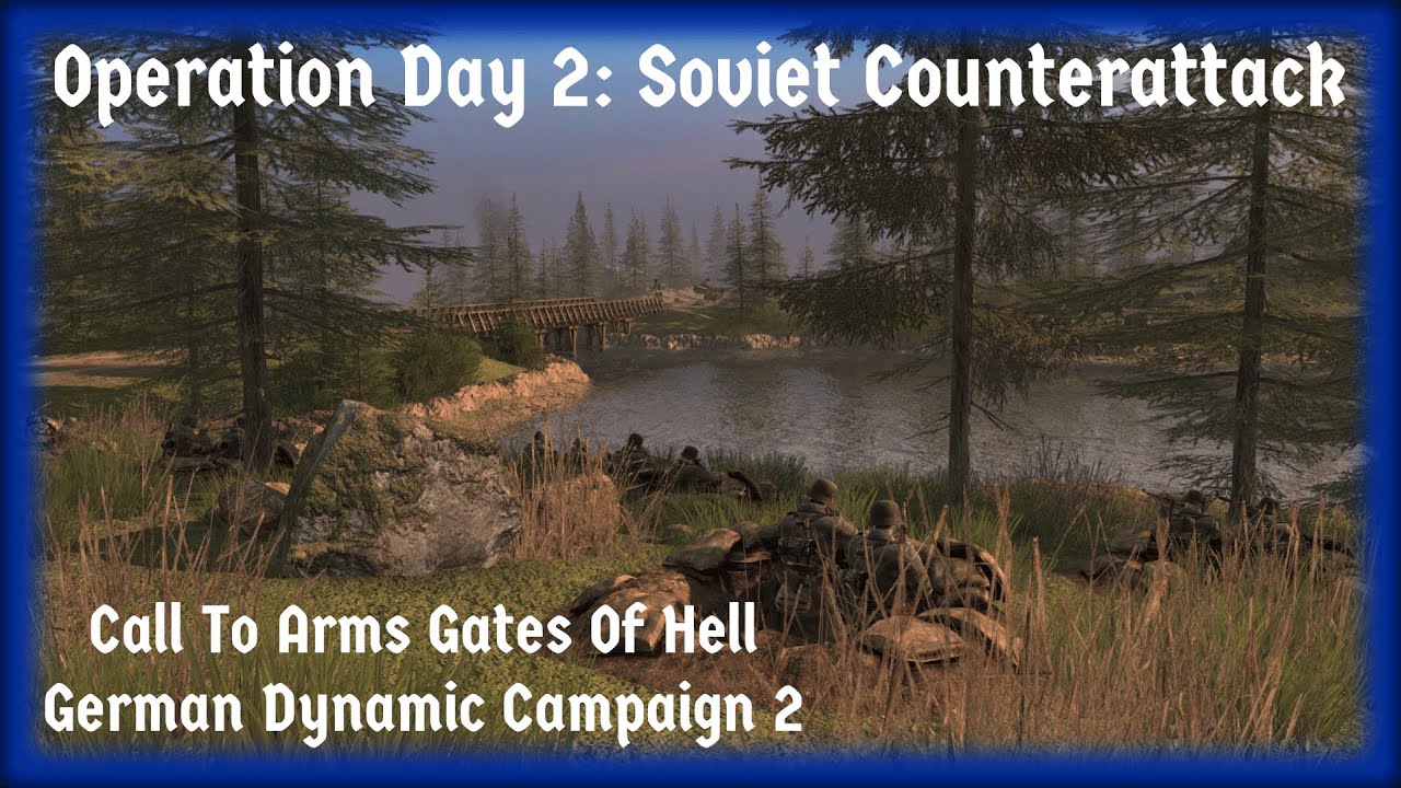 Operation Day 2 Soviet Counterattack | Call To Arms Gates Of Hell - YouTube